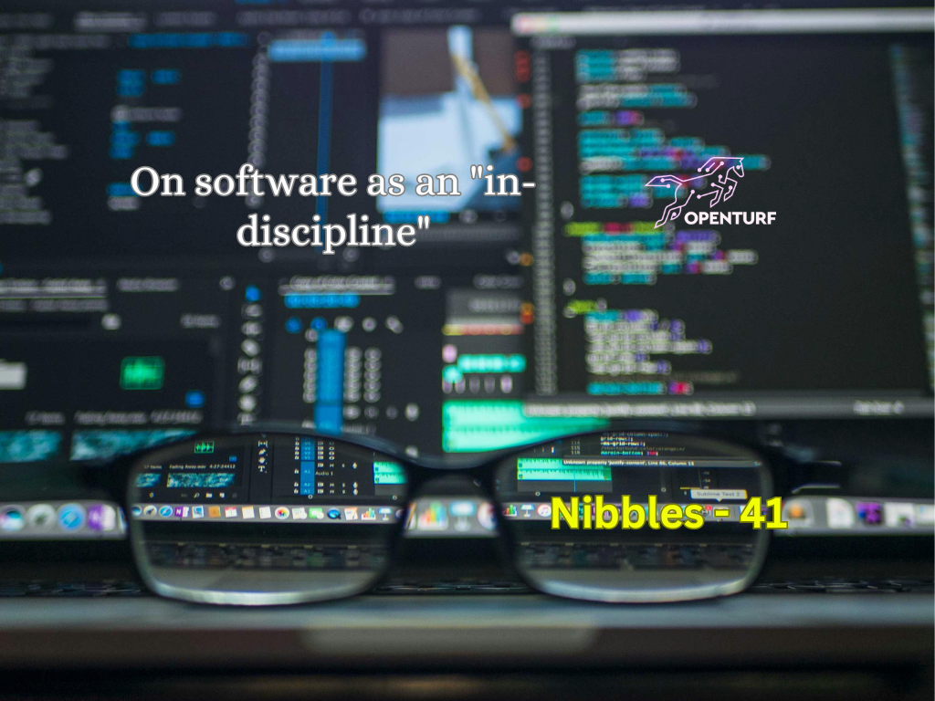 On software as an "in-discipline" - Openturf Technologies